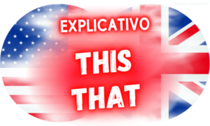 Usar THIS ou THAT em Inglês? Explicação