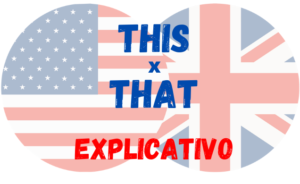 Usar THIS ou THAT? Explicação e Exercícios