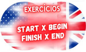 2 Atividades Start x Begin Finish x End